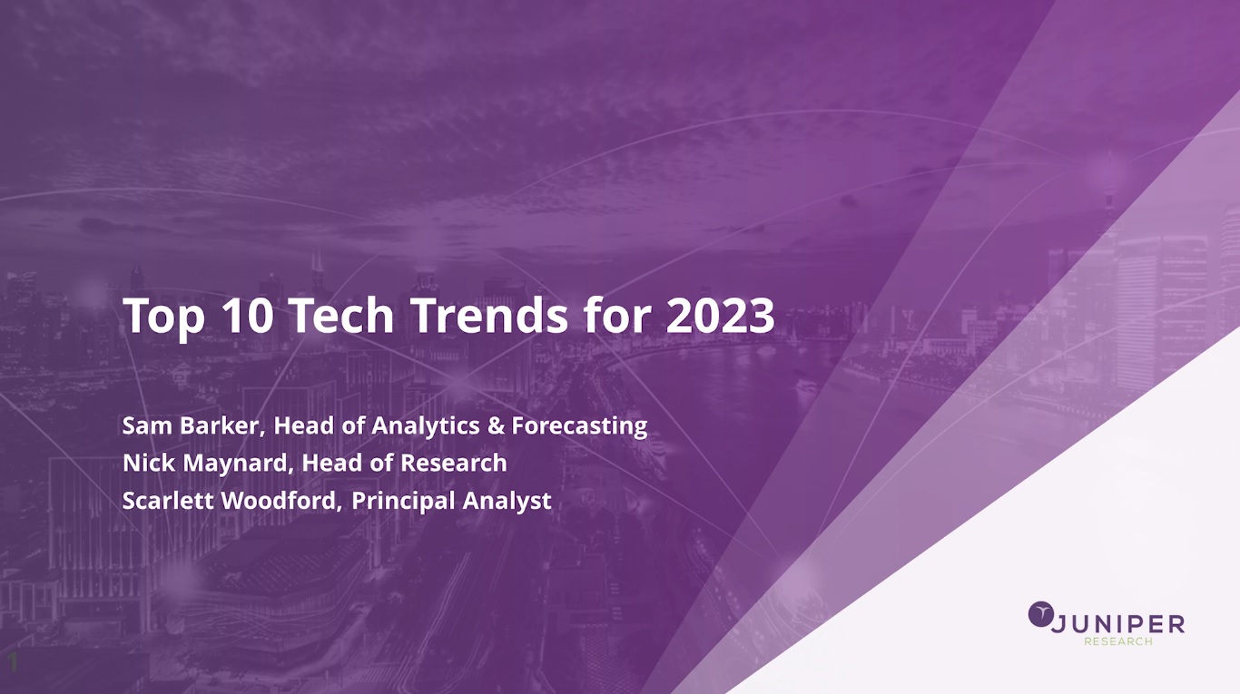 Juniper Research's top 10 tech trends 2023 | DigiconAsia