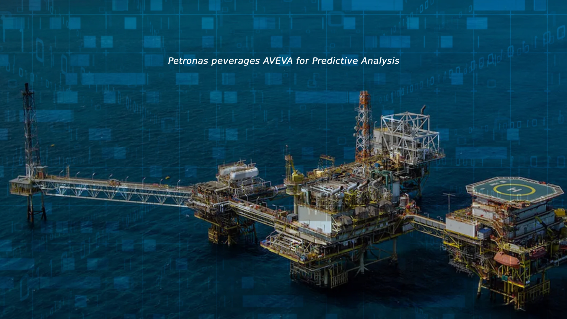 Petronas leverages AVEVA for predictive analysis | DigiconAsia